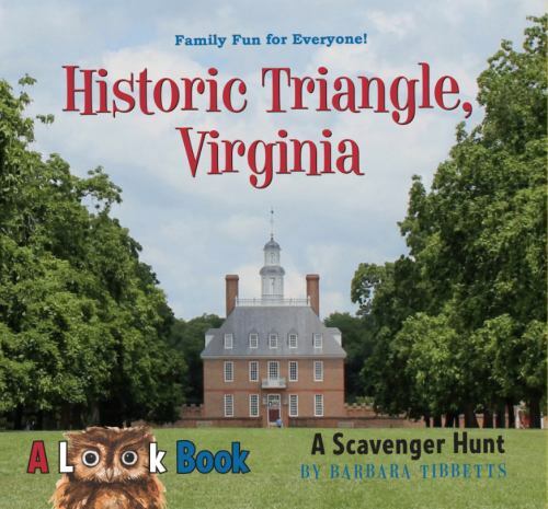 LOOK Book, Historic Triangle Virginia by Barbara Tibbetts (2019, Trade ...