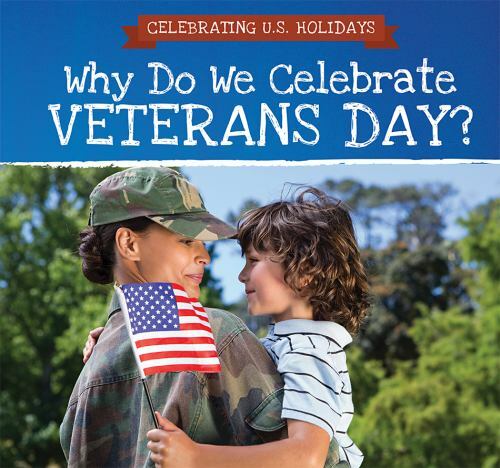 Why Do We Celebrate Veterans Day? by Grace Houser (2018, Trade ...
