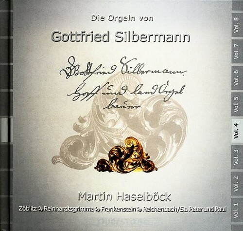 Gottfried Silbermann Organs Vol. 4 by Krebs / Marpurg / Sorge / Fischer ...
