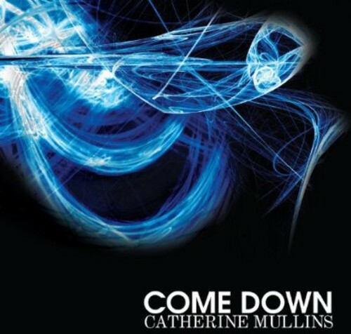 Comedown by Catherine Mullins (CD, 2011) for sale online | eBay