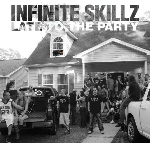 Late to the Party by Infinite Skillz (CD, 2013) for sale online | eBay