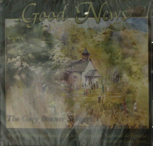 Good News by Gary Bonner (CD, 2009) for sale online | eBay