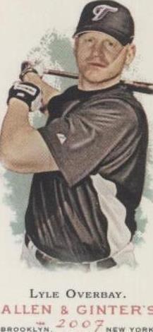 2007 Topps Allen & Ginter's - Lyle Overbay #41 Mini for sale online | eBay