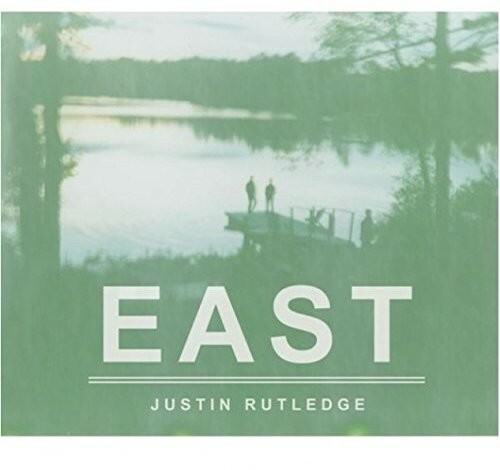 East by Rutledge, Justin (CD, 2016) for sale online | eBay