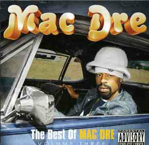 The Best of Mac Dre, Vol. 3 by Mac Dre (CD, 2006) for sale online | eBay
