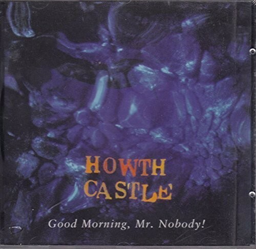 Good Morning Mr. Nobody by Howth Castle (CD, 2015) for sale online | eBay