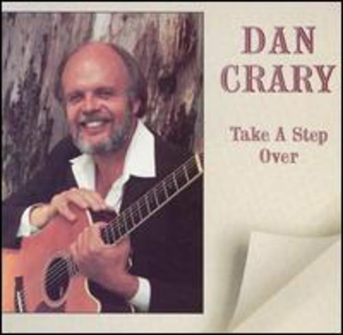 Take a Step over by Crary, Dan (CD, 1993) for sale online | eBay