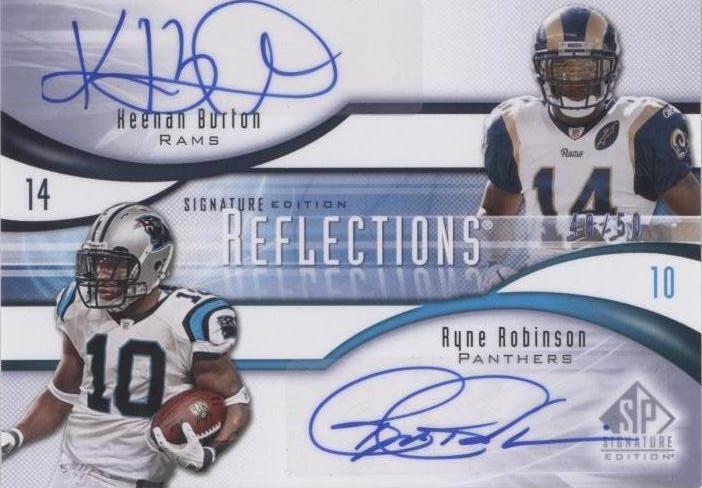 2009 SP Signature Edition - Reflections Signatures Keenan Burton, Ryne ...