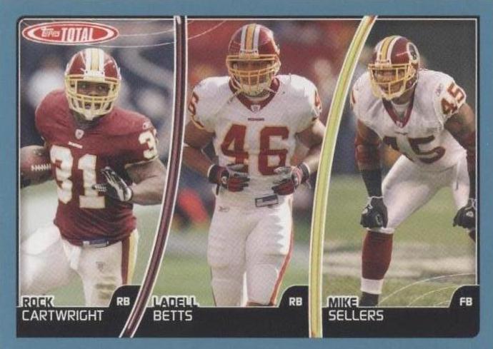 2007 Topps Total - Ladell Betts, Mike Sellers, Rock Cartwright #364 ...