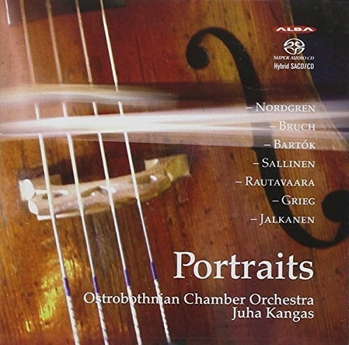 Portraits by Nordgren / Ostrobothnian Chamber Orch / Kangas (Super ...