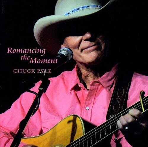 Romancing the Moment by Chuck Pyle (CD, 2005) for sale online | eBay