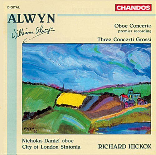 Oboe Concerto / Concerti Grossi 1-3 by Alwyn / Hickox / City of London ...
