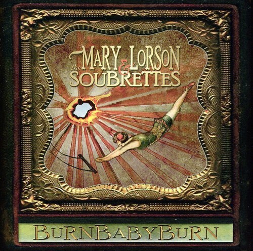 Burnbabyburn by Mary Lorson (CD, 2011) for sale online | eBay