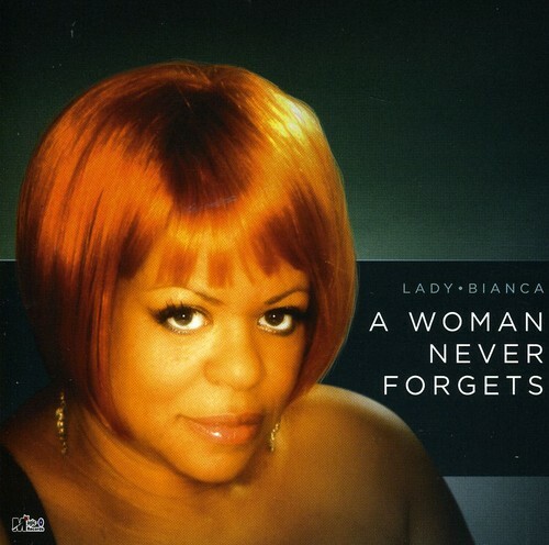 Woman Never Forgets by Lady Bianca (CD, 2009) for sale online | eBay