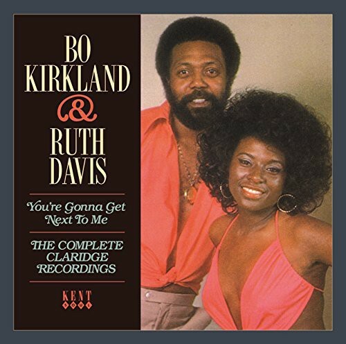 You're Gonna Get Next to Me by Kirkland, Bo / Davis, Ruth (CD, 2014 ...