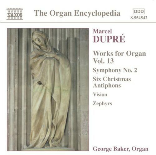 Works for Organ 13 by Dupre / Baker / Aeolian-Skinner / Schudi (CD ...