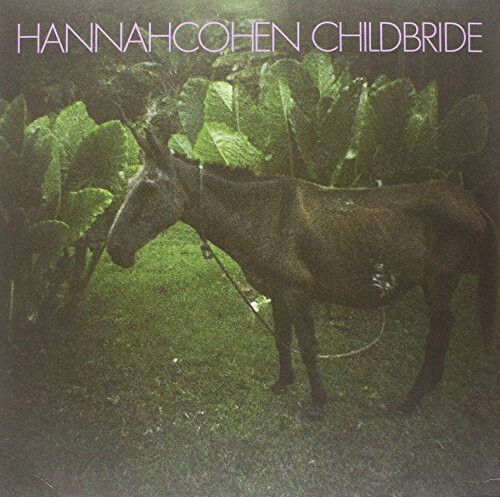 Child Bride by Cohen, Hannah (Record, 2013) for sale online | eBay