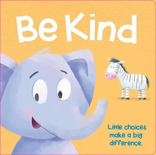 Be Kind : Padded Storybook by Igloo Igloo Books (2019, Children's Board ...
