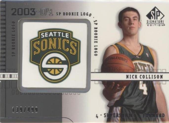 2003-04 SP Signature Edition - SP Rookie Logo Nick Collison #112 /499 ...