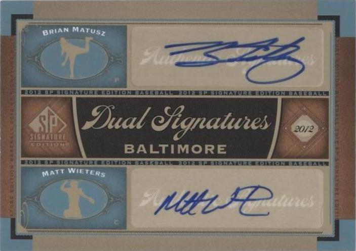 2012 SP Signature Edition - Dual Signatures #BAL13 Matt Wieters, Brian ...