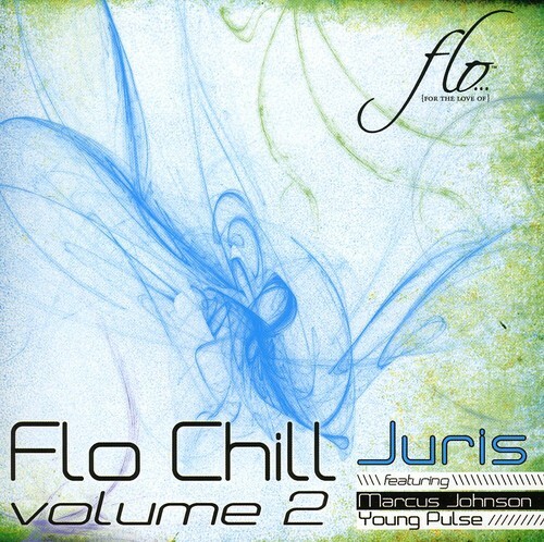 Flo: Chill 2 by Marcus Johnson (CD, 2010) for sale online | eBay