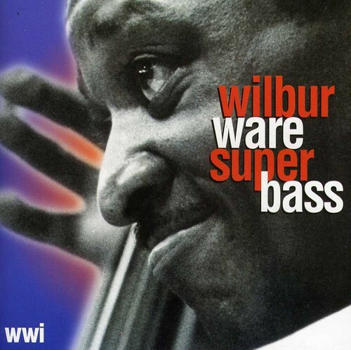 Wilbur Ware Super Bass by Wilbur Ware (CD, 2012) for sale online | eBay