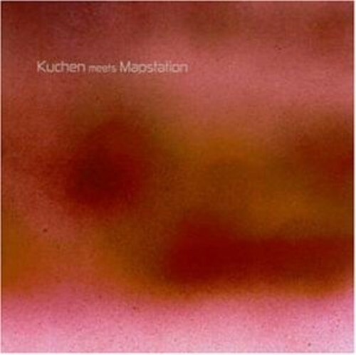 Kuchen Meets Mapstation by Kuchen Meets Mapstation (Record, 2006) for sale online | eBay