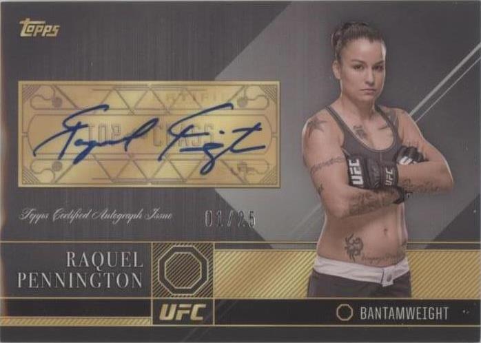 2016 Topps UFC Top of the Class - Autographs #TCA-RP Raquel Pennington ...
