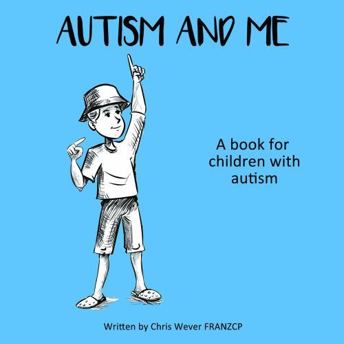 Autism and Me : A Book for Children with Autism by Chris Wever (2022 ...