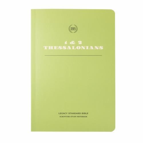 LSB Scripture Study Notebook: 1&2 Thessalonians : Legacy Standard Bible by Steadfast Steadfast ...