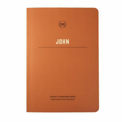 LSB Scripture Study Notebook: John : Legacy Standard Bible by Steadfast Steadfast Bibles (2022 ...