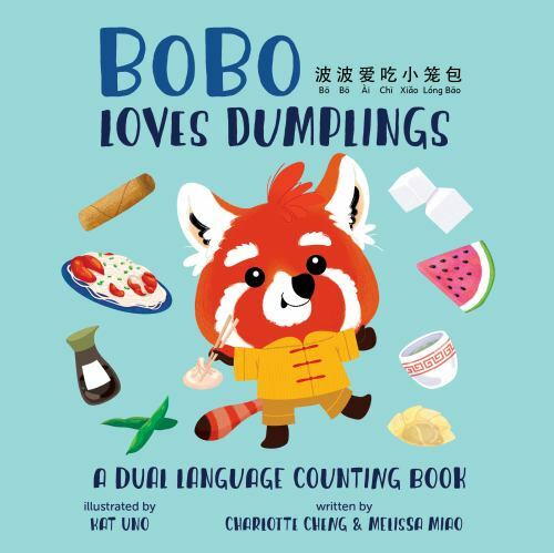 BoBo Loves Dumplings! a Dual Language Counting Book by Charlotte Cheng ...