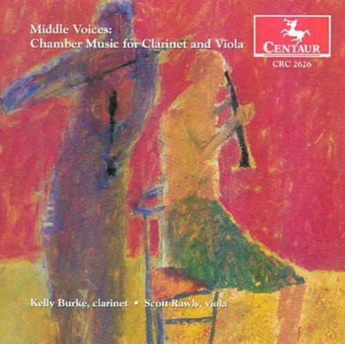 Middle Voices: Chamber Music for Clarinet & Viola by Clarke / Riley ...