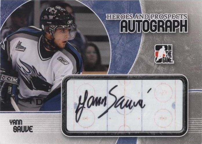 2007-08 In the Game Heroes and Prospects - Autographs #A-YS Yann Sauve ...