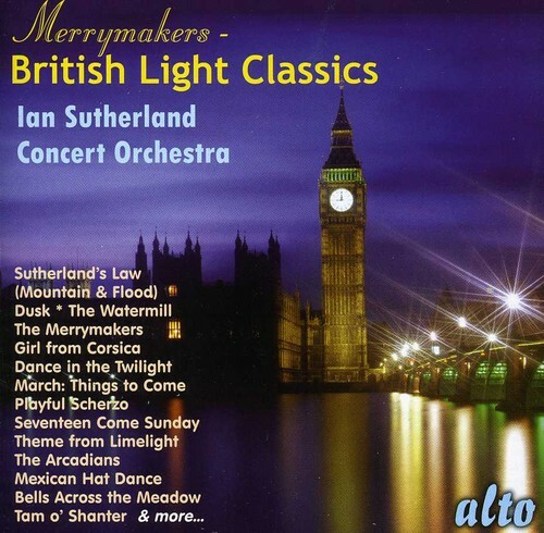 Merrymakers: British Light Classics by Sutherland, Iain (CD, 2012) for ...