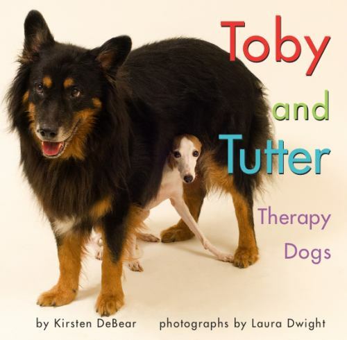 Toby and Tutter Therapy Dogs by Kirsten DeBear (2012, Hardcover) for ...