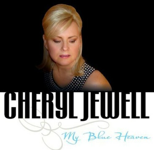 My Blue Heaven by Cheryl Jewell (CD, 2012) for sale online | eBay