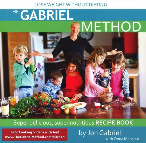 Gabriel Method Recipe Book by Jon Gabriel (2012, Hardcover) for sale ...