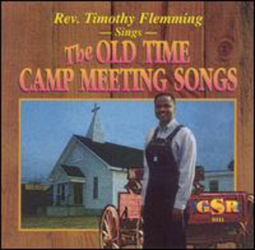 Old Time Camp Meeting Songs 1 by Rev. Tim Flemming (CD, 2011) for sale ...