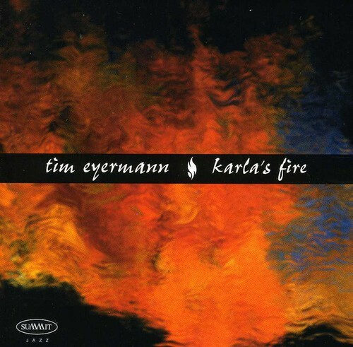 Karla's Fire by Eyerman, Tim / Coryell, Larry (CD, 1999) for sale ...