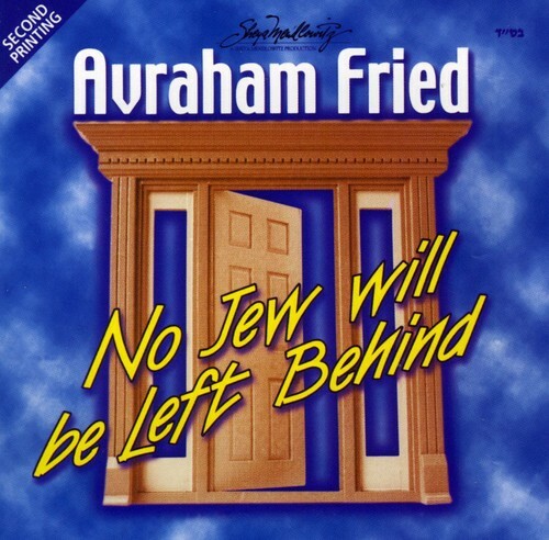 No Jew Will Be Left Behind by Avraham Fried (CD, 1999) for sale online ...