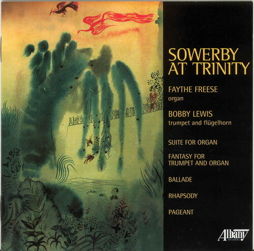 Suite for Organ / Fantasy for Trumpet & Organ by Sowerby / Freese ...