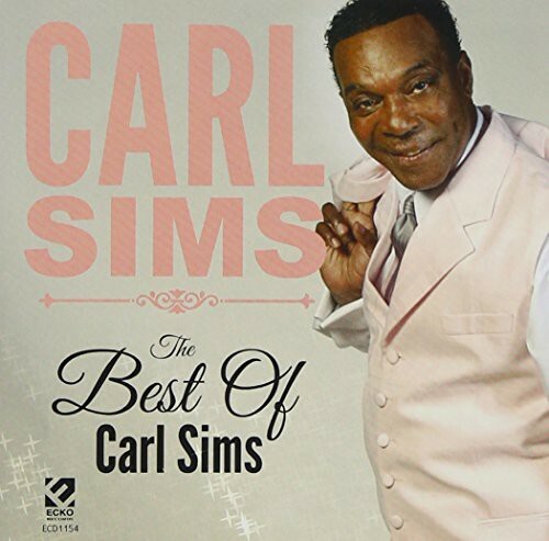 Best of Carl Sims by Sims, Carl (CD, 2014) for sale online | eBay