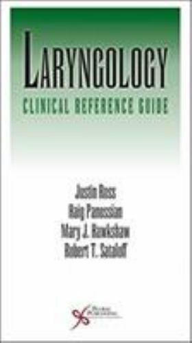 Laryngology : Clinical Reference Guide by Haig Panossian, Robert T ...