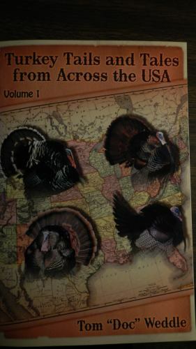 Turkey Tails and Tales from Across the USA : Volume 1 by Tom "Doc ...