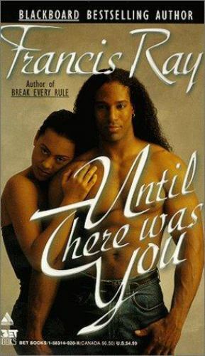 Until There Was You by Francis Ray (1999, Mass Market) for sale online ...