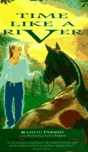 Time Like a River by Randy Perrin, Tova Perrin and Hannah Perrin (2004 ...