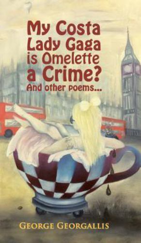 My Costa Lady Gaga Is Omelette a Crime? by George Georgallis (2017 ...