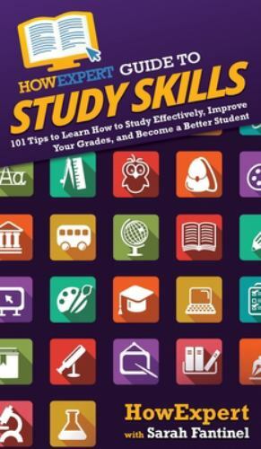 HowExpert Guide to Study Skills by Sarah Fantinel and HowExpert (2021, Hardcover) for sale ...