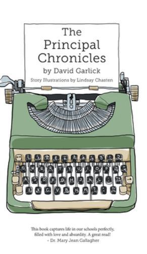 Principal Chronicles by David Garlick (2021, Hardcover) for sale online ...